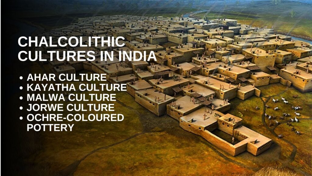Chalcolithic Age UPSC Notes