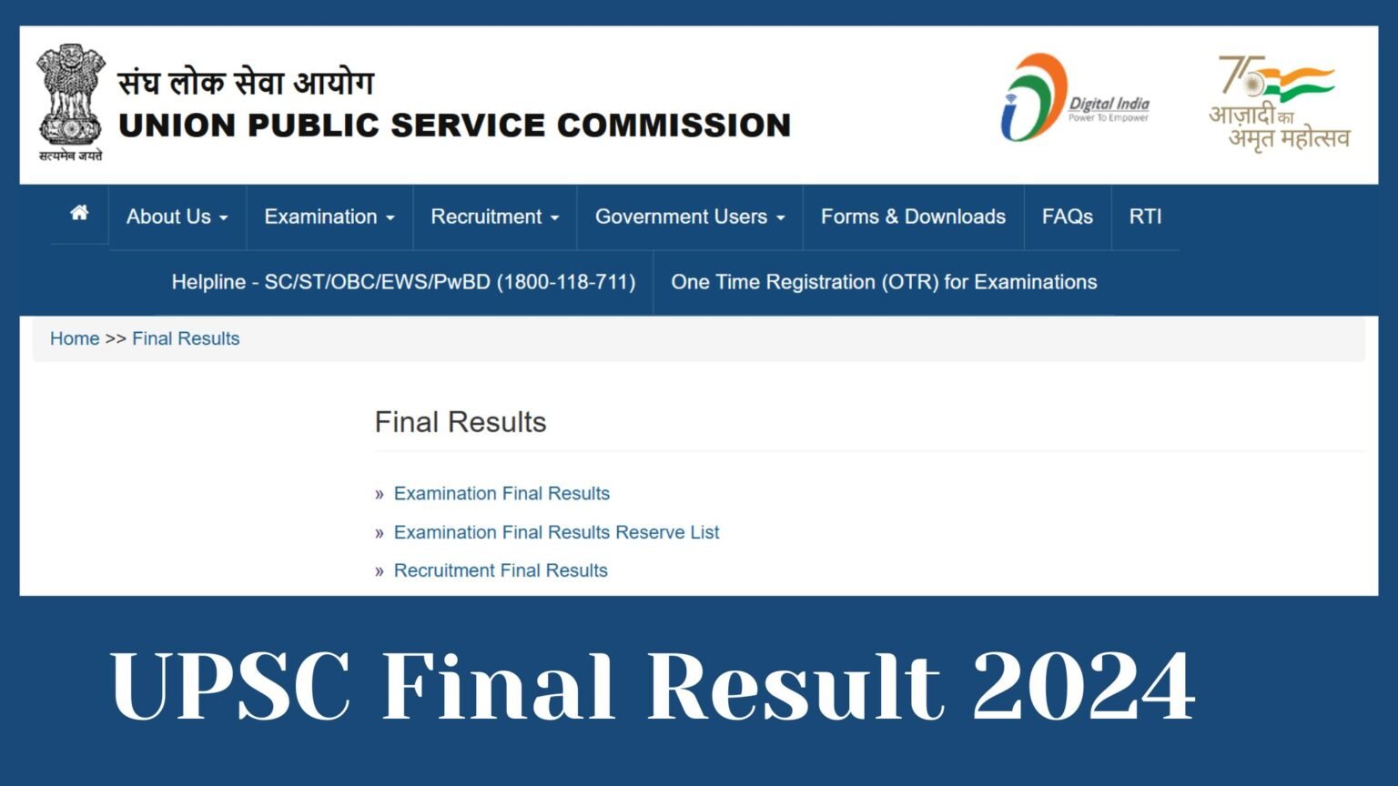 UPSC Final Result 2024-25: Expected Date, Merit List